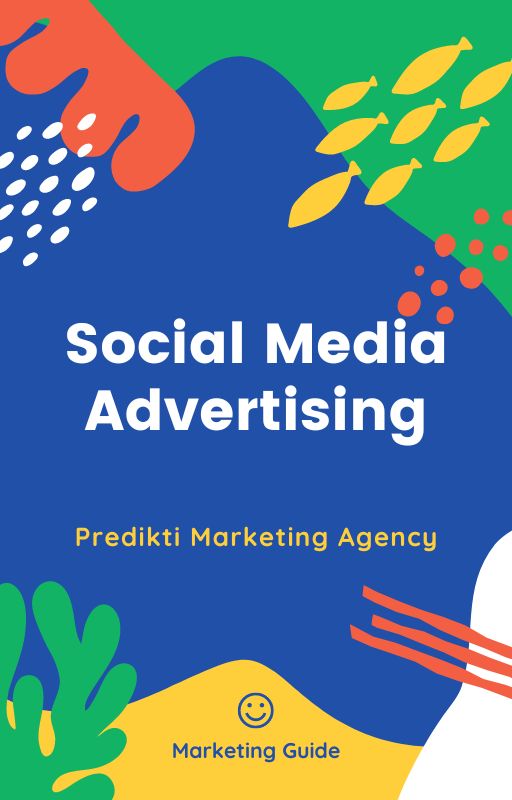 Social Media Advertising: A DIY Guide – Predikti: Your Trusted Partner ...