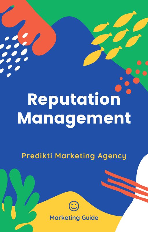 Reputation Management: A DIY Guide – Predikti: Your Trusted Partner for ...